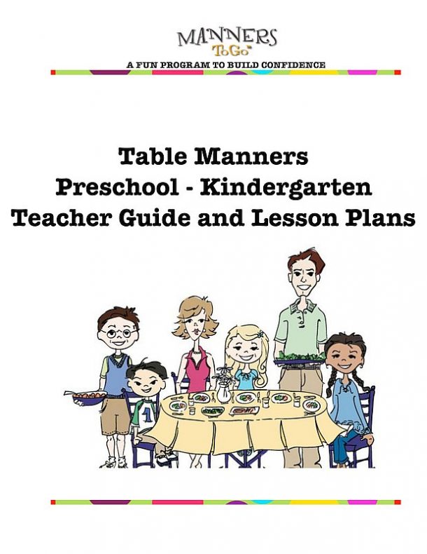 Pre-School Kindergarten Table Manners Curriculum - Manners To Go™