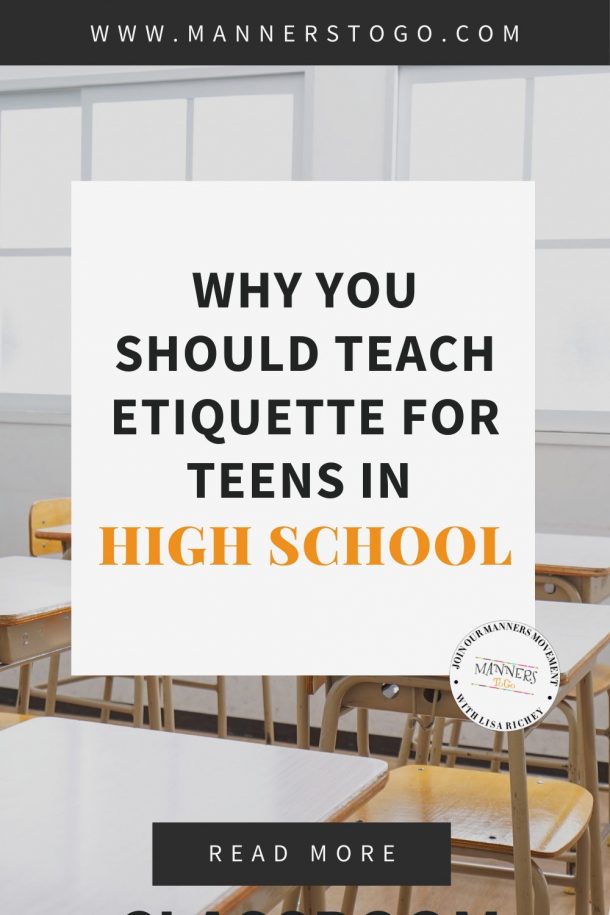 Why You Should Teach Etiquette for Teens In High School